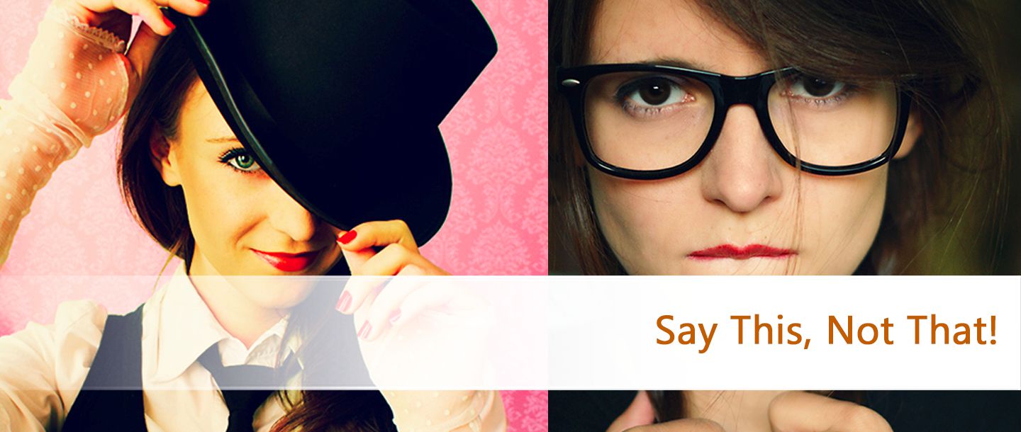 Say This, Not That! – Neo Classical